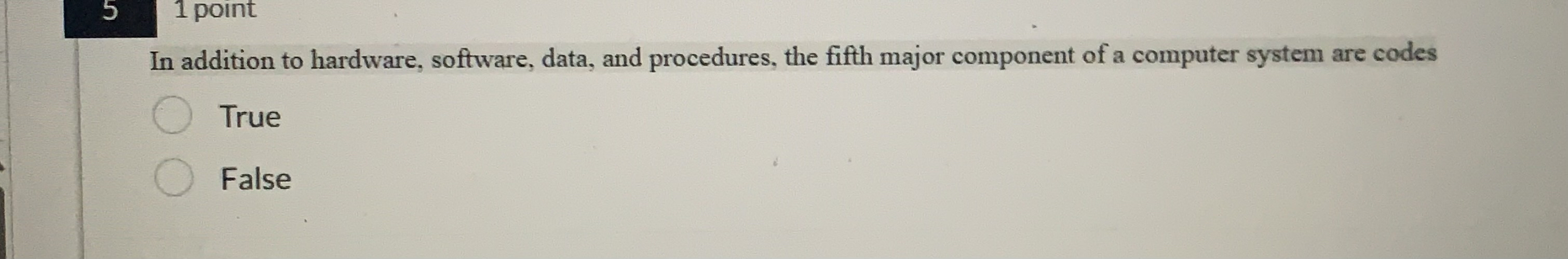 Solved In addition to hardware, software, data, and | Chegg.com