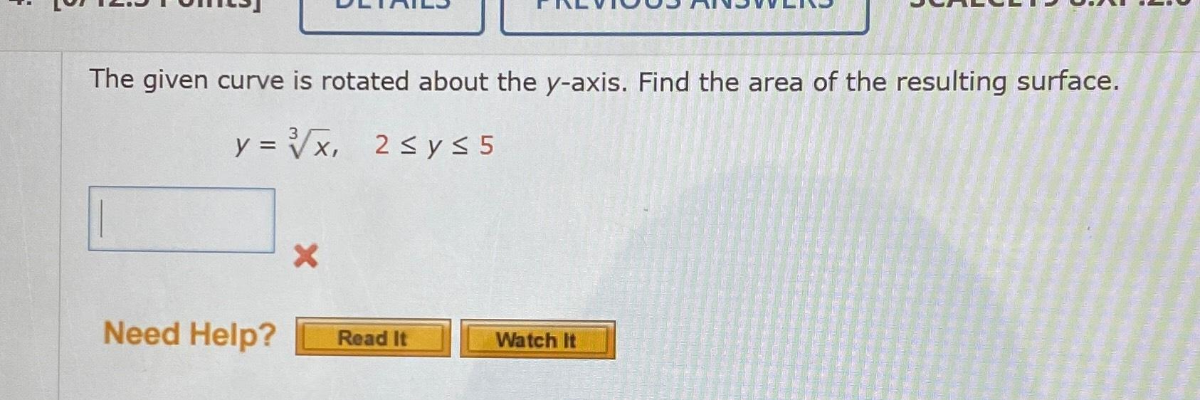 Solved The given curve is rotated about the y-axis. Find the | Chegg.com