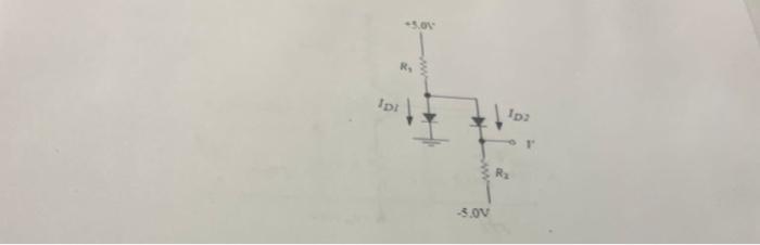 Solved 3. Determine the currents ID1,ID2 and IR2 in the | Chegg.com Solved 3. Determine the currents ID1,ID2 and IR2 in the | Chegg.com
