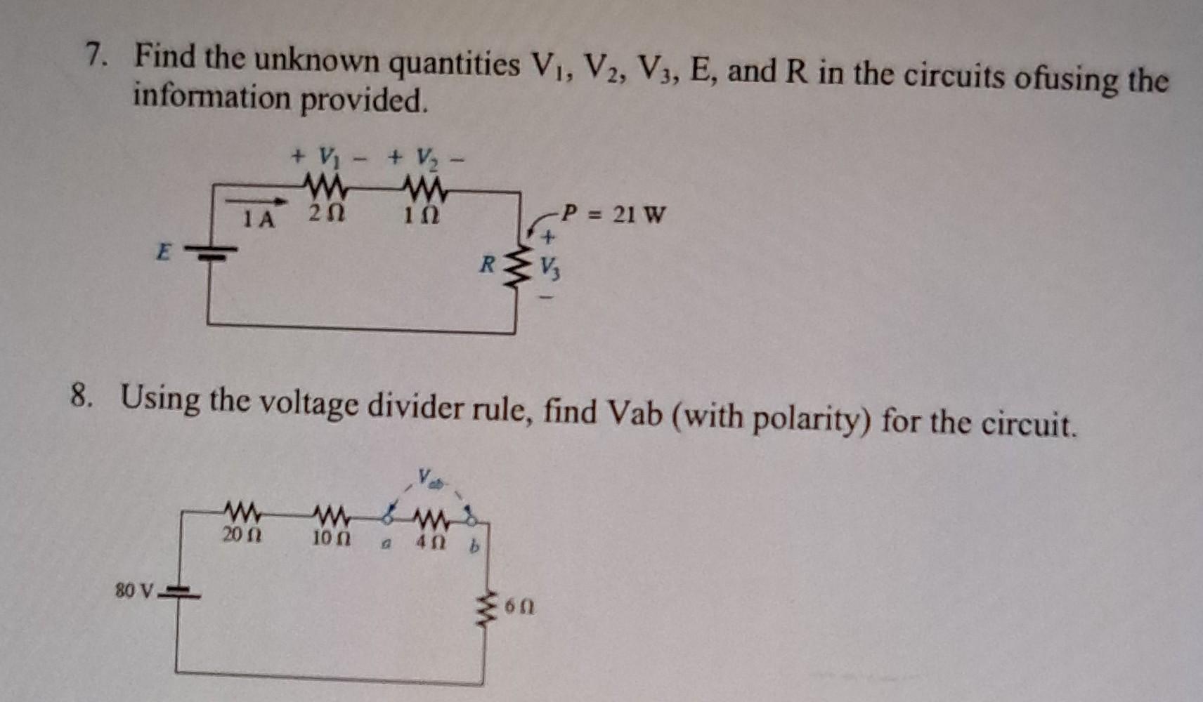 Solved 7. Find the unknown quantities V1,V2,V3,E, and R in | Chegg.com