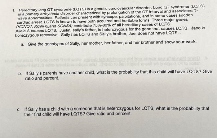 Solved 1. Hereditary long QT syndrome (LQTS) is a genetic | Chegg.com