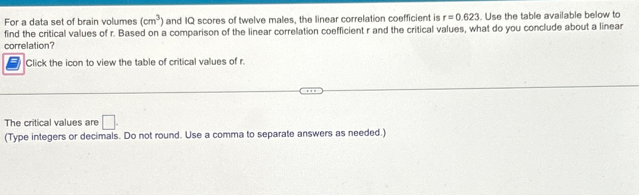 For a data set of brain volumes (cm3) ﻿and IQ scores | Chegg.com