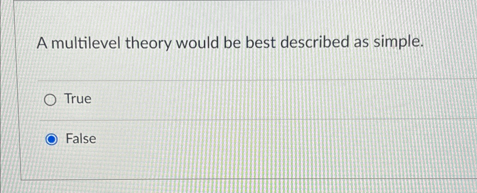 Solved A multilevel theory would be best described as | Chegg.com