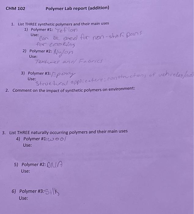 Solved yCHM 102 Polymer Lab report (addition) 1. List THREE | Chegg.com