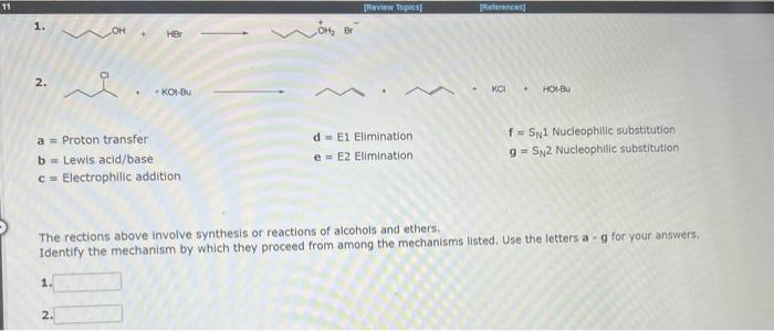 Solved 2. a= Proton transfer d= E1 Elimination f=SN1 | Chegg.com