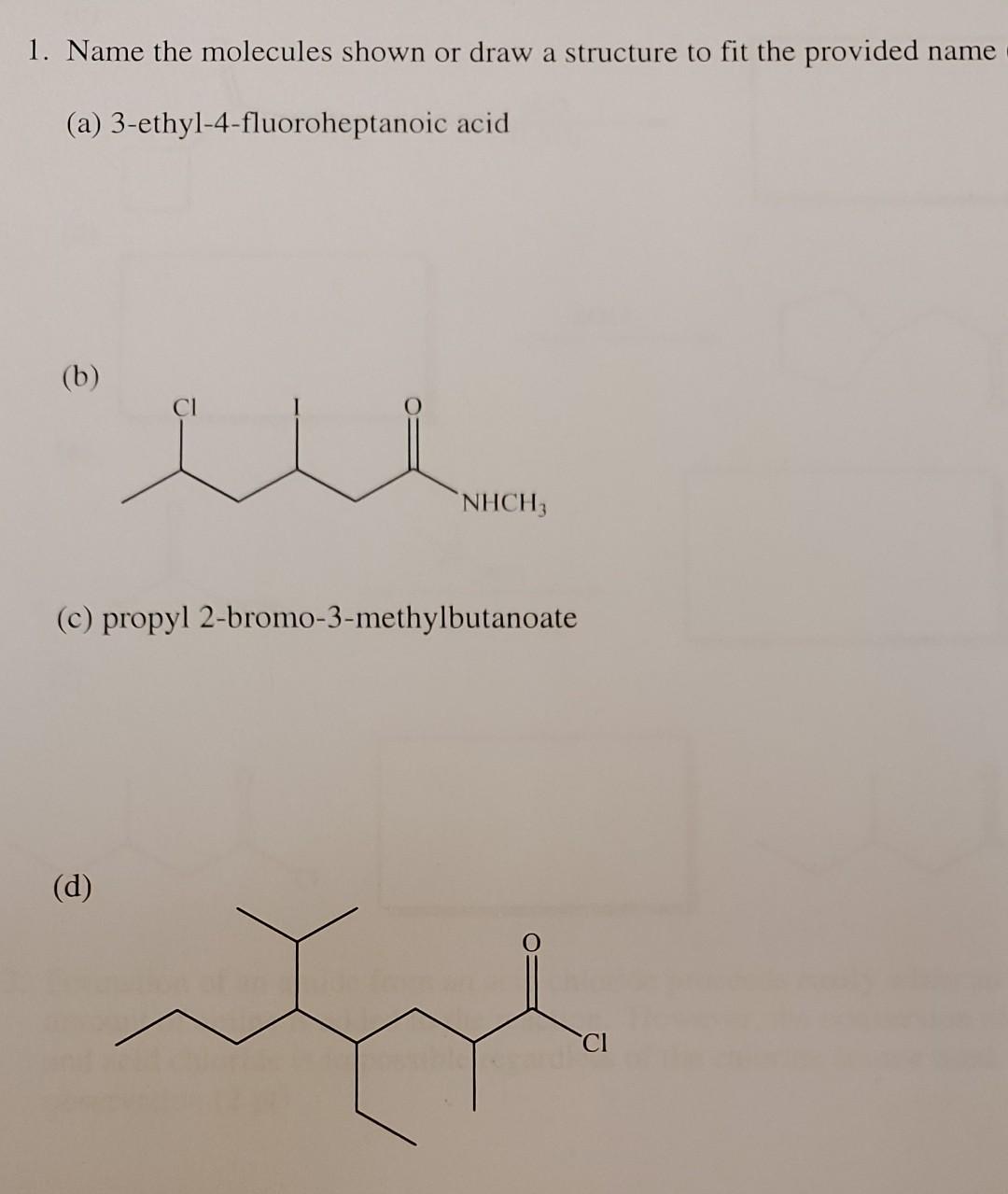 Solved 1. Name the molecules shown or draw a structure to | Chegg.com