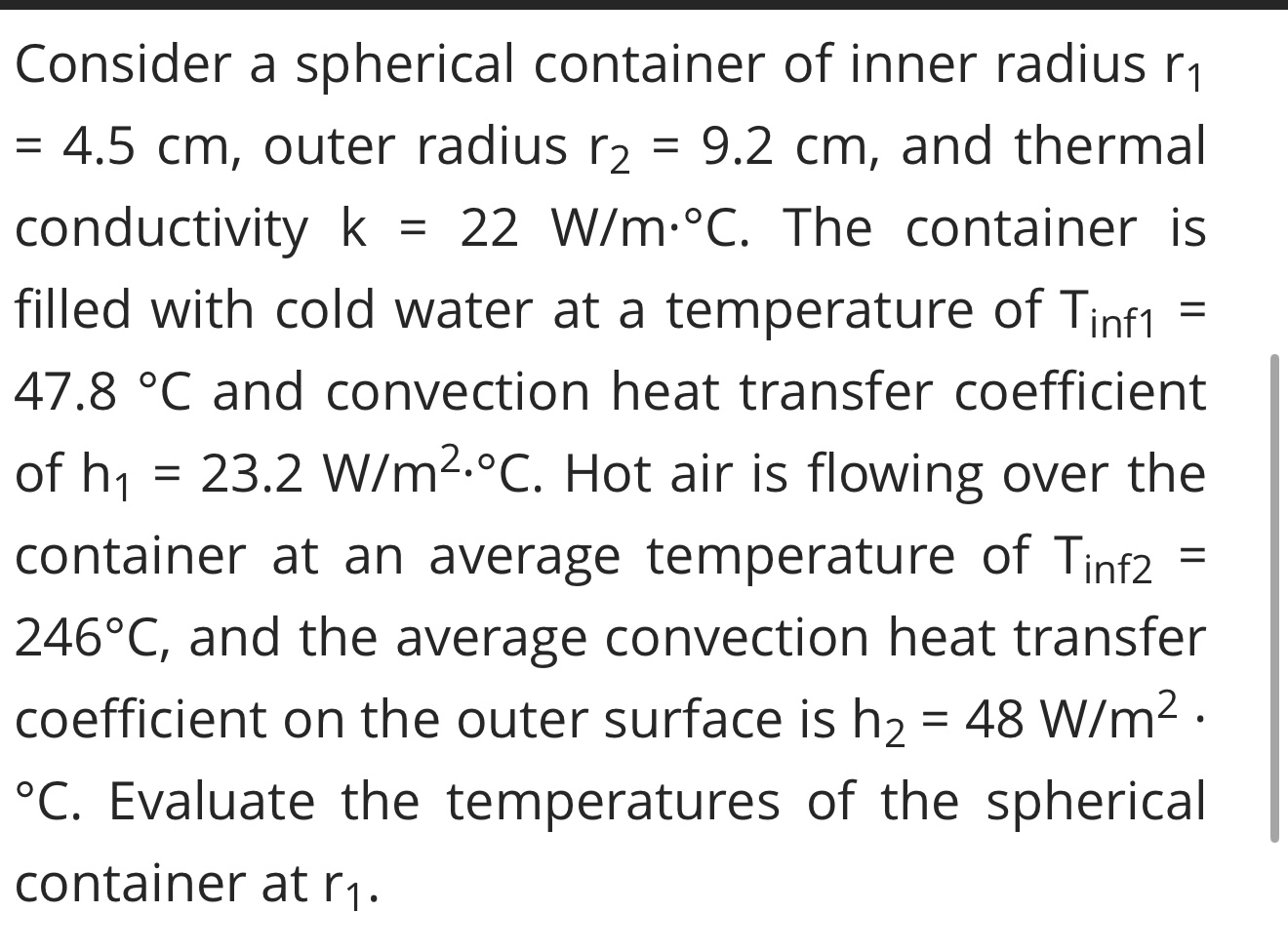 Solved Consider a spherical container of inner radius | Chegg.com