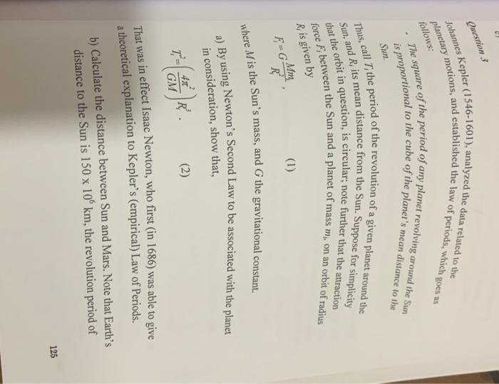 Solved Question johannes Kepler (1546-1601), analyzed the | Chegg.com