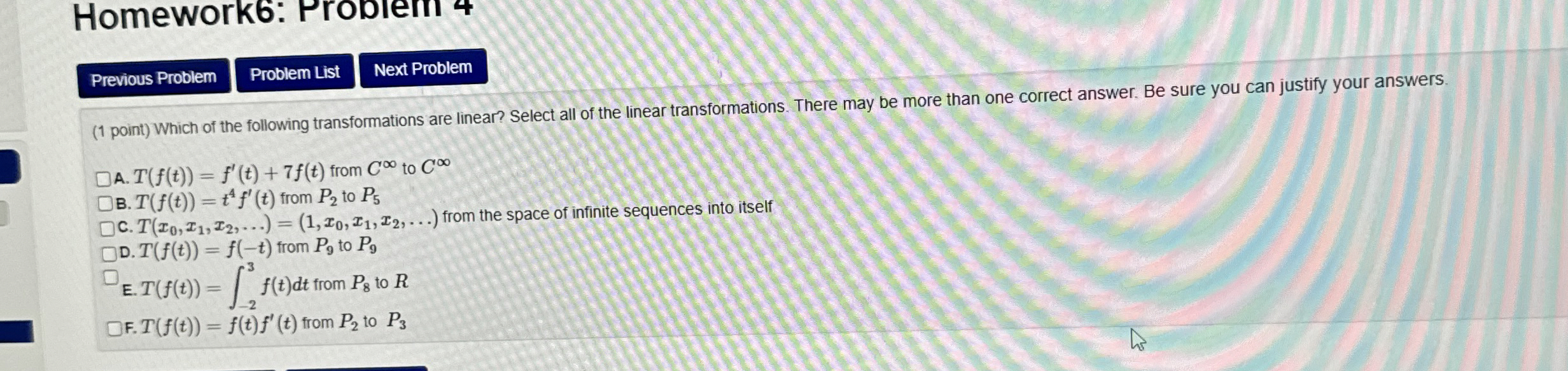 Solved Homework6: (1 ﻿point) ﻿Which of the following | Chegg.com