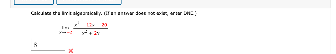 Solved Calculate The Limit Algebraically If An Answer Does 2791