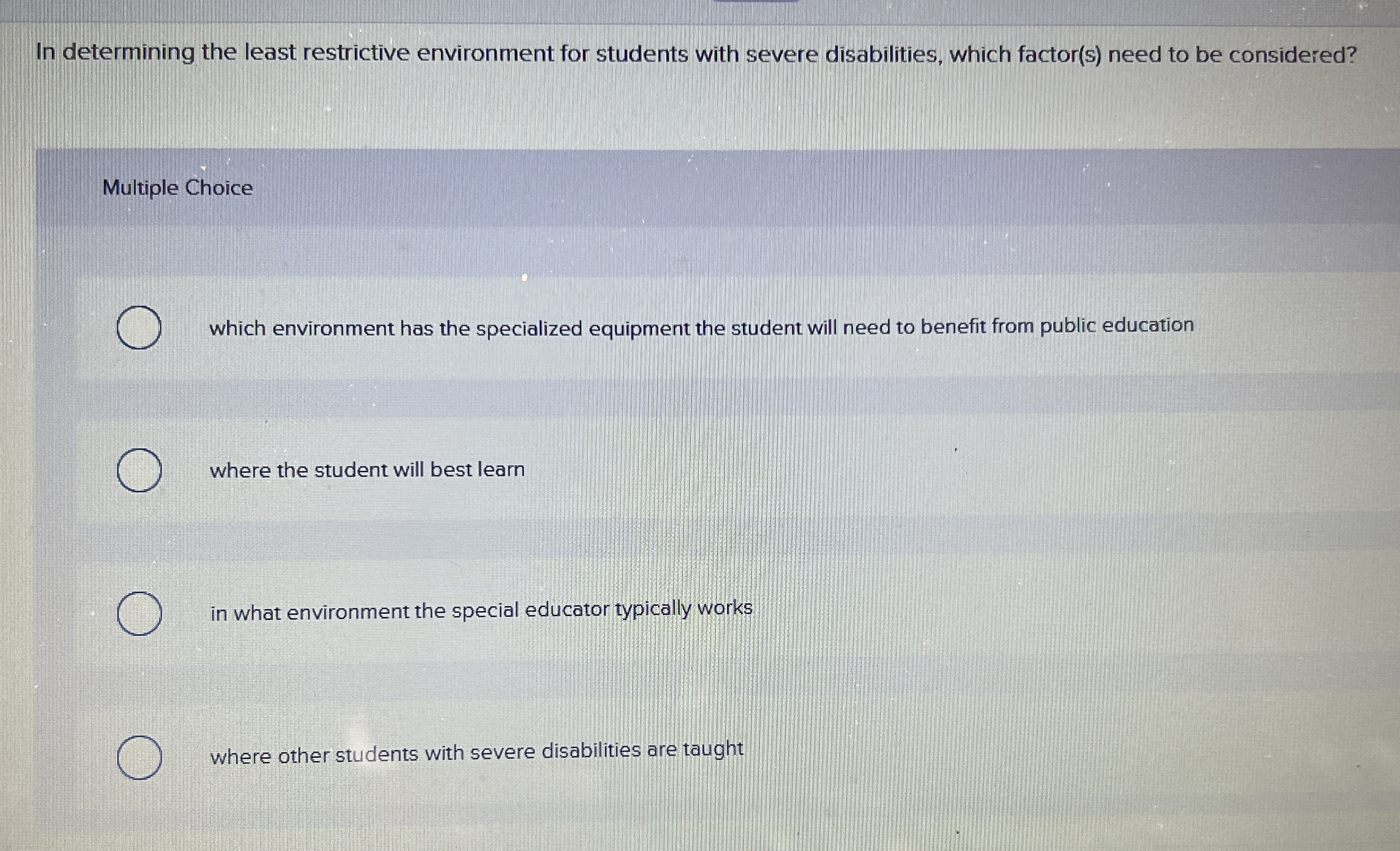 High Quality SOLUTION In determining the least restrictive environment for | Chegg.com