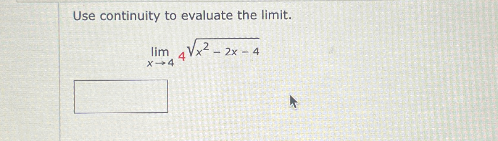 Solved Use continuity to evaluate the limit.limx→44x2-2x-42 | Chegg.com