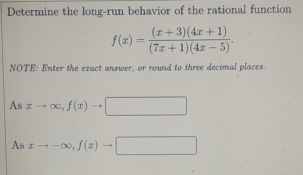 Solved Determine the long-run behavior of the rational | Chegg.com