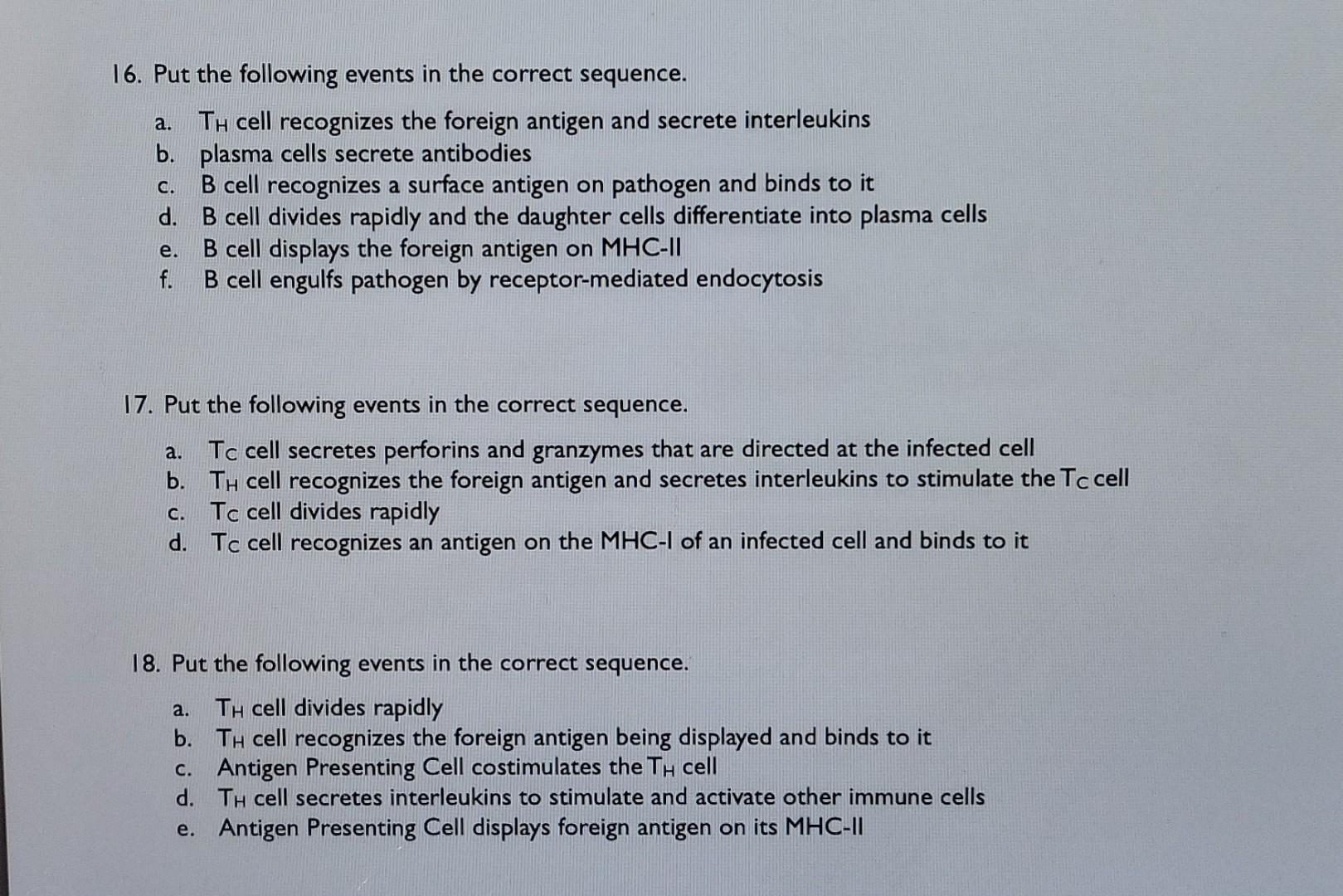 Solved 16. Put the following events in the correct sequence. | Chegg.com