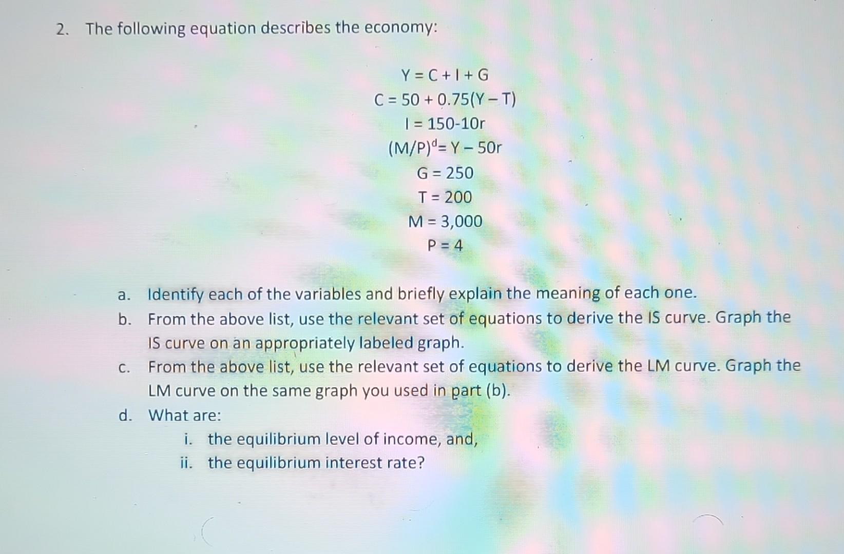 2. The following equation describes the economy: | Chegg.com
