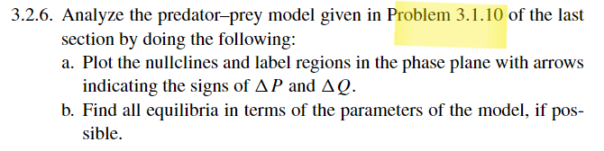 Solved 3.2.6. Analyze the predator-prey model given in | Chegg.com