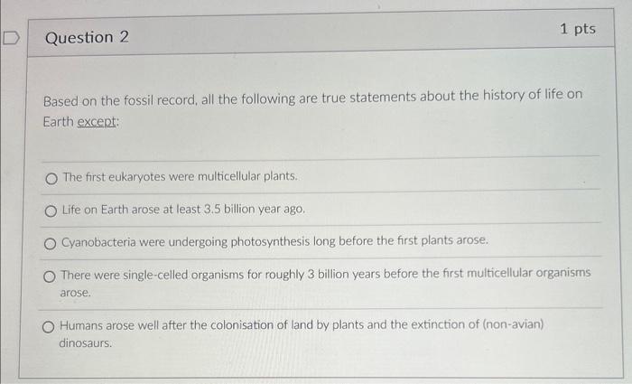 Solved Based on the fossil record, all the following are | Chegg.com