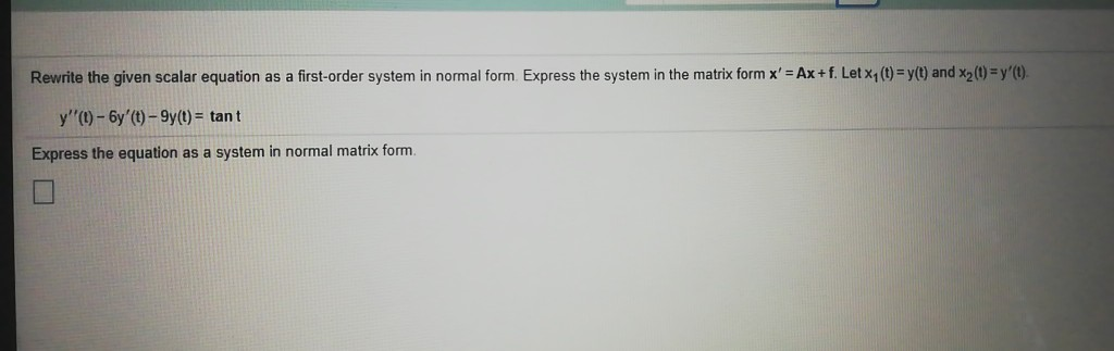 Solved Rewrite the given scalar equation as a first-order | Chegg.com