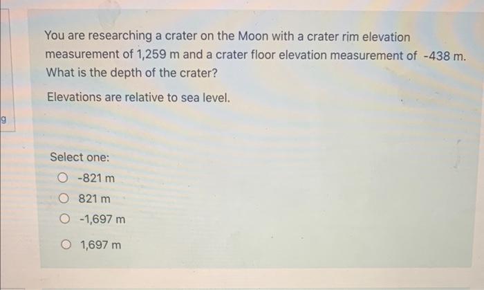 Solved You are researching a crater on the Moon with a | Chegg.com