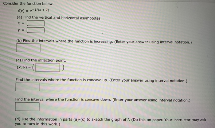 Solved Consider The Function Below F X E 1 X 7 A