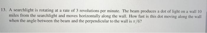 Solved 3. A searchlight is rotating at a rate of 3 | Chegg.com