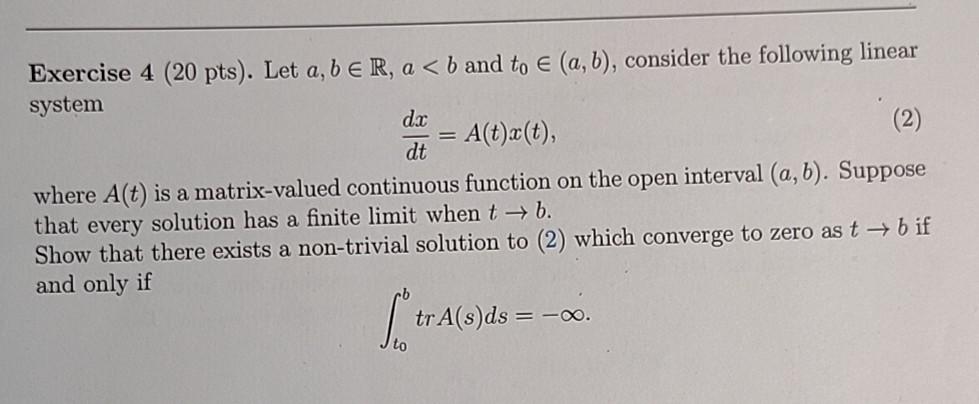 Solved Exercise 4 (20 pts). Let a,b∈R,a | Chegg.com Solved Exercise 4 (20 pts). Let a,b∈R,a | Chegg.com