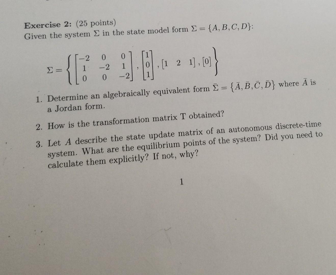 Solved Exercise 2: (25 points) Given the system Σ in the | Chegg.com