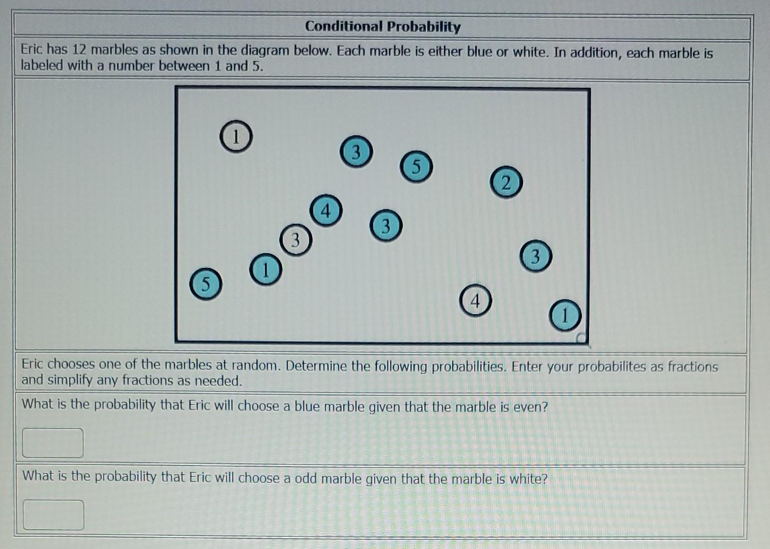 Solved Eric has 12 marbles as shown in the diagram below. | Chegg.com