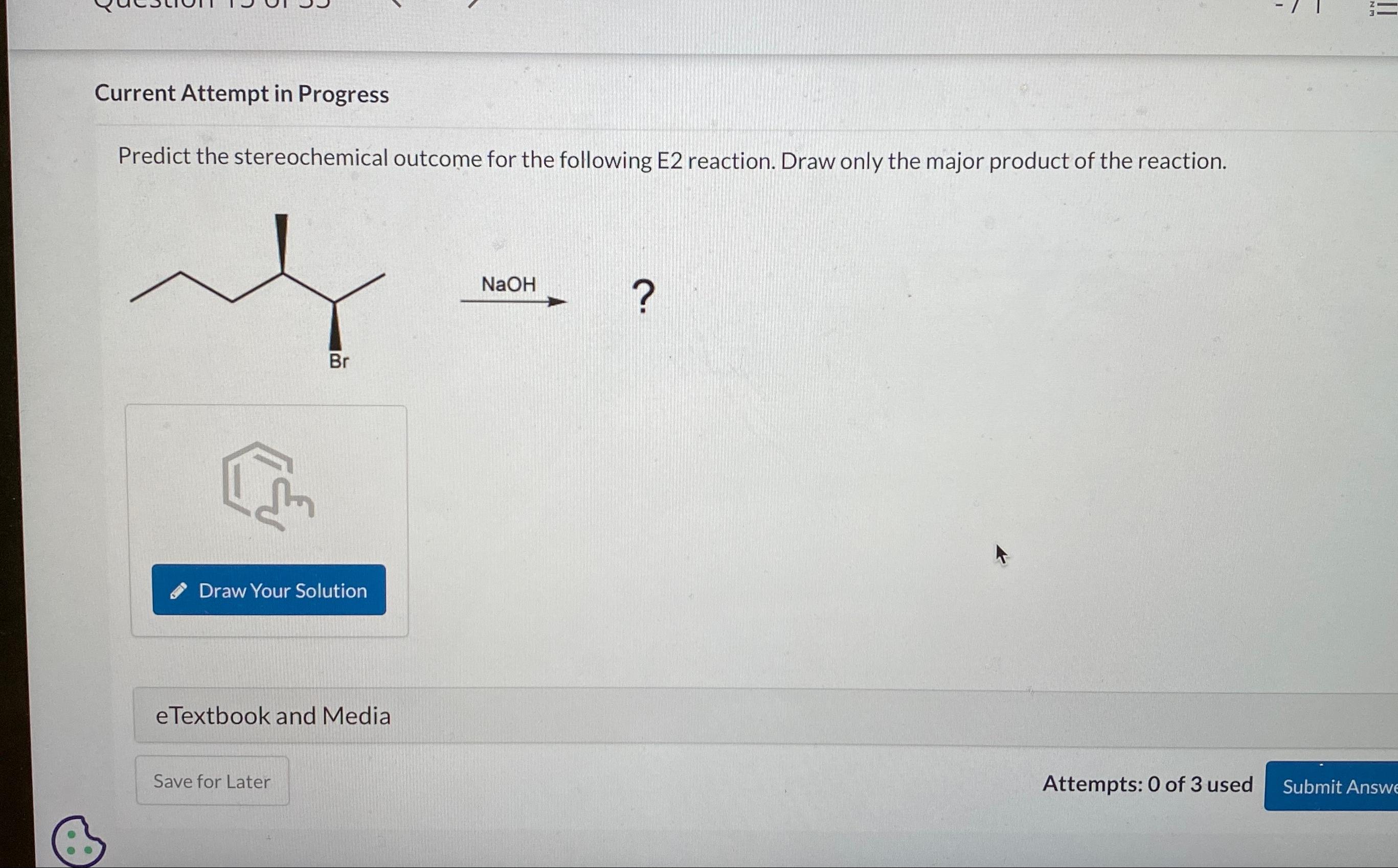 Solved Current Attempt in ProgressPredict the stereochemical | Chegg.com