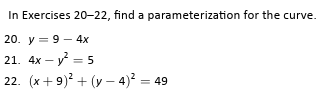 Solved In Exercises 20-22, ﻿find a parameterization for the | Chegg.com