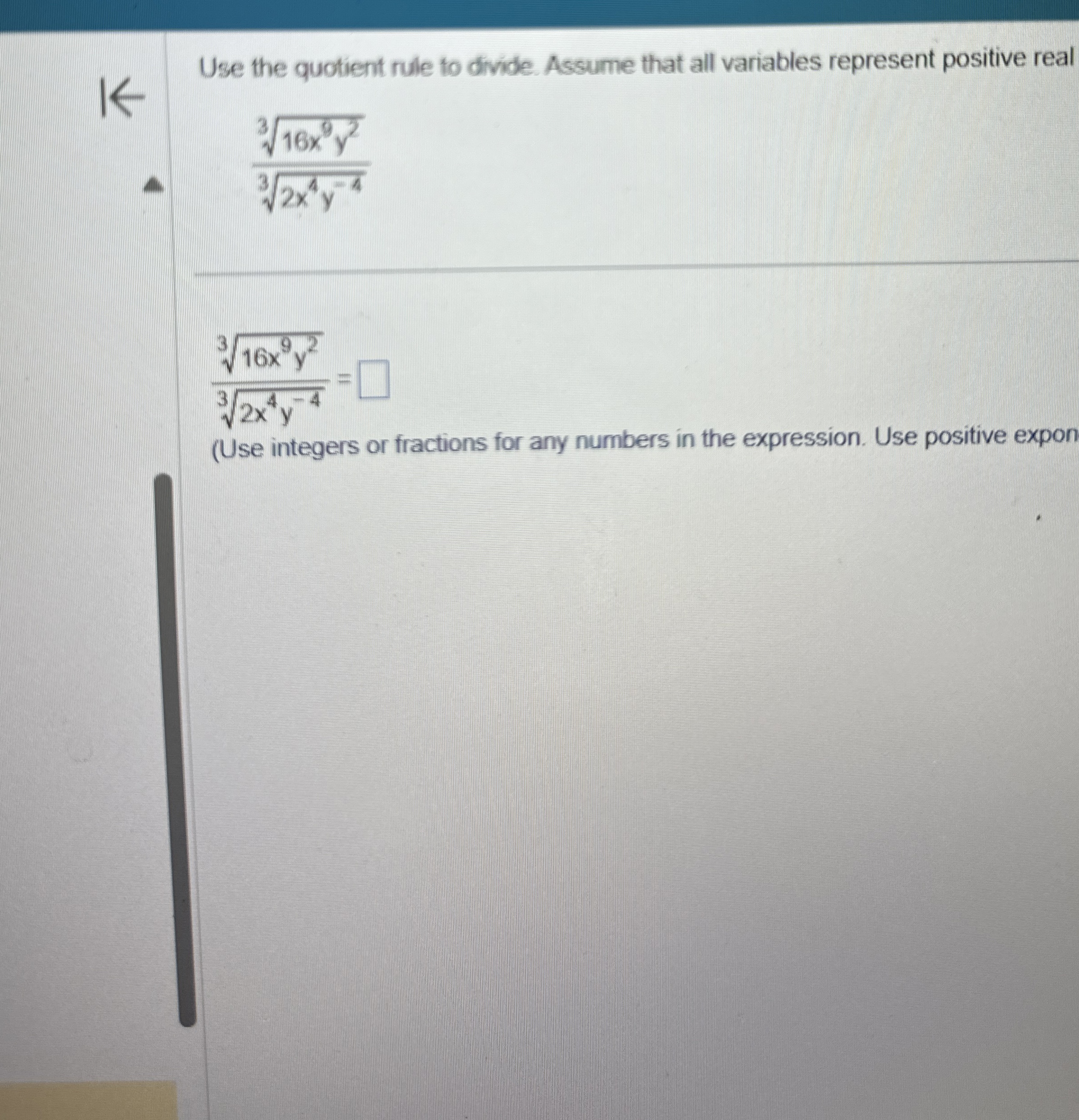 Solved Use the quotient rule to divide. Assume that all | Chegg.com