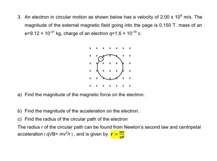 Solved 3. An electron in circular motion as shown below has | Chegg.com