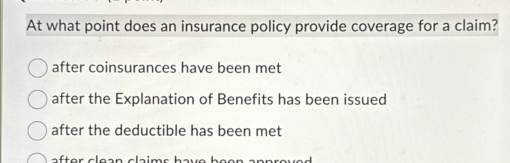 Solved At what point does an insurance policy provide | Chegg.com