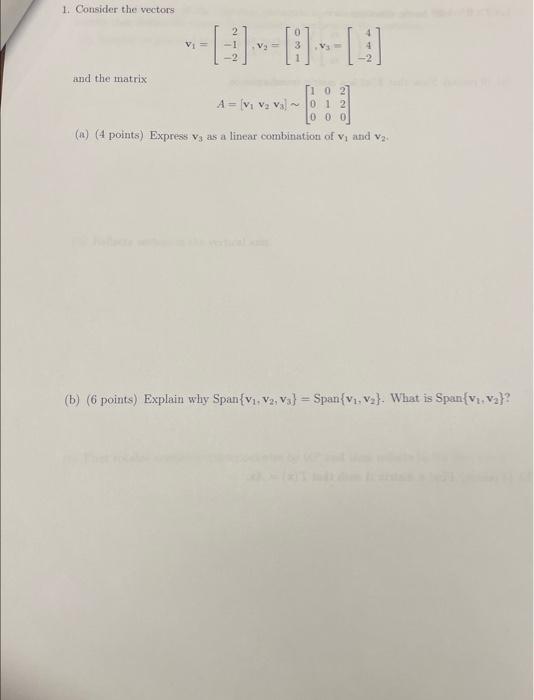 Solved 1. Consider the vectors | Chegg.com