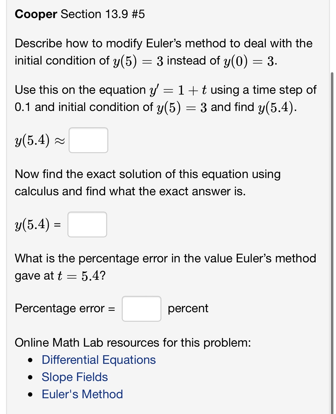 Solved Cooper Section 13.9 ﻿#5Describe how to modify Euler's | Chegg.com