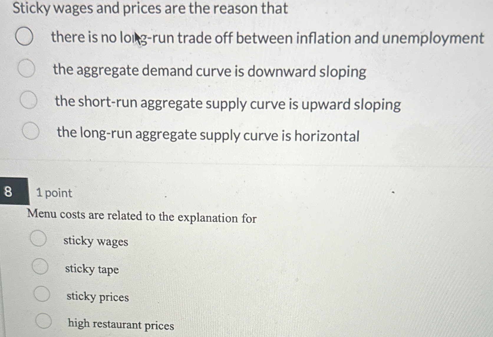 Solved Sticky wages and prices are the reason thatthere is | Chegg.com