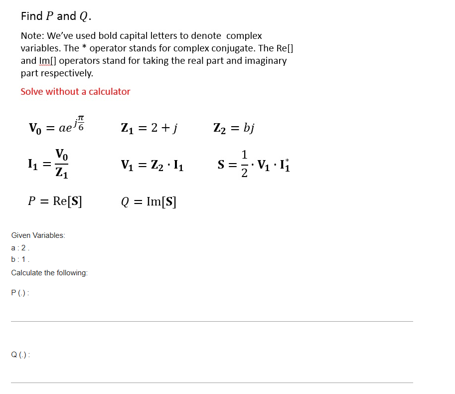 Solved Given Variables:a:2.b: 1 .Calculate the | Chegg.com