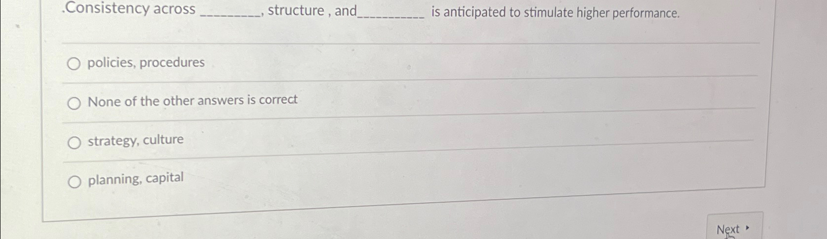 Solved Consistency acrossstructure, and is anticipated to | Chegg.com