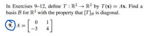 Solved In Exercises 9-12, define T:R2→R2 by T(x)=Ax. Find a | Chegg.com