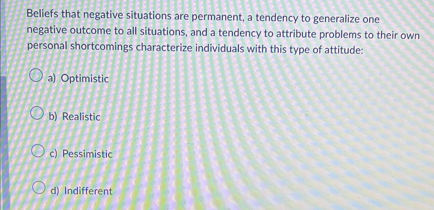 Solved Beliefs that negative situations are permanent, a | Chegg.com
