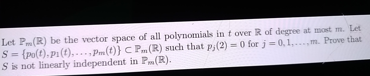 Solved Let Pm(R) ﻿be the vector space of all polynomials in | Chegg.com