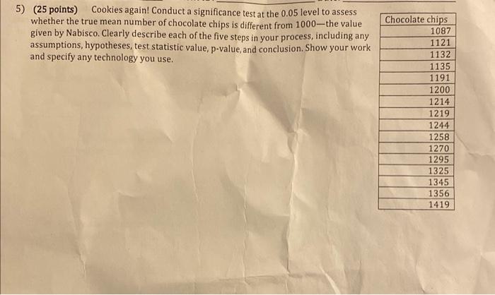 Solved 5) (25 points) Cookies again! Conduct a significance | Chegg.com