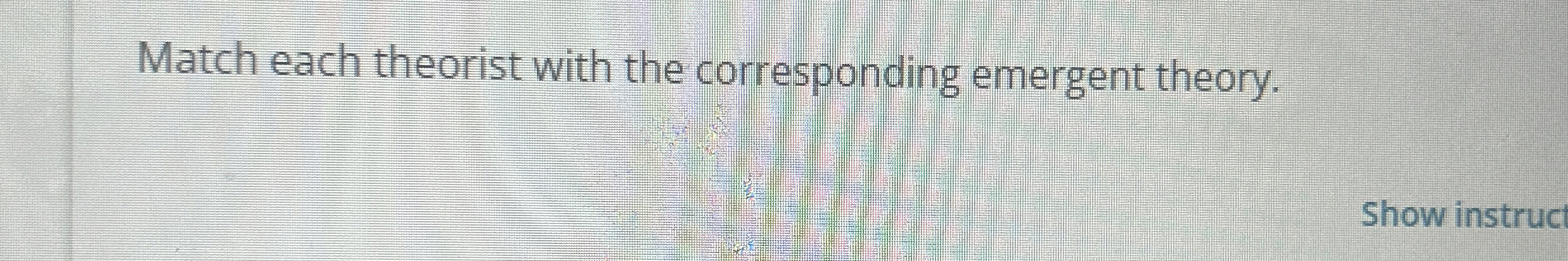 Solved Match each theorist with the corresponding emergent | Chegg.com