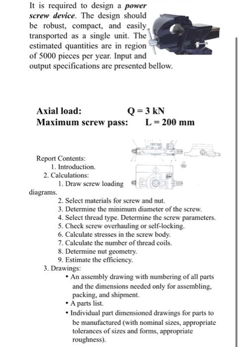 It is required to design a power screw device. The | Chegg.com