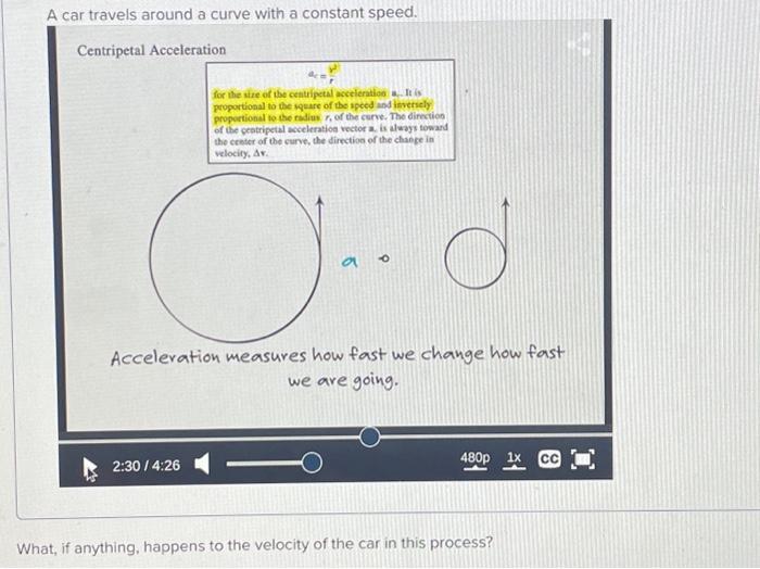 Solved A car travels around a curve with a constant speed. | Chegg.com