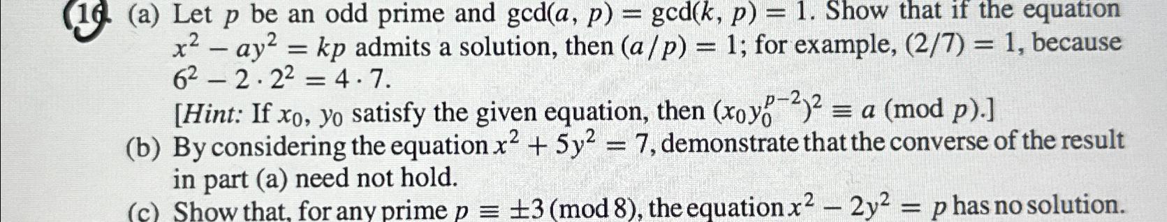 Solved (16. (a) ﻿Let p ﻿be an odd prime and | Chegg.com
