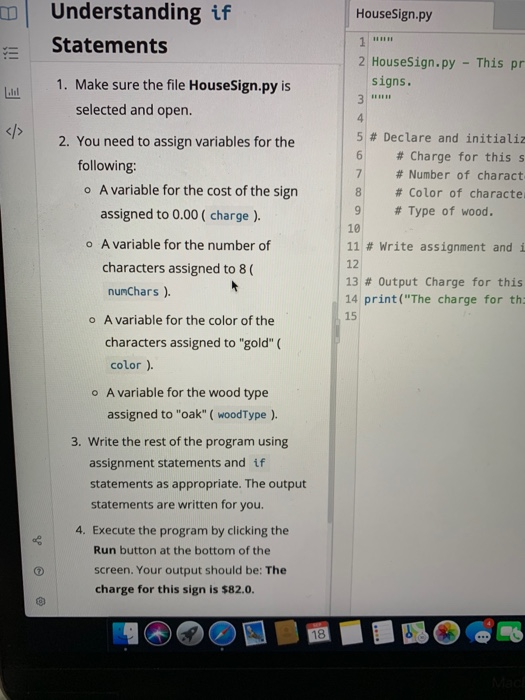 Solved HouseSign.py > Terminal Understanding if Statements 2 | Chegg.com