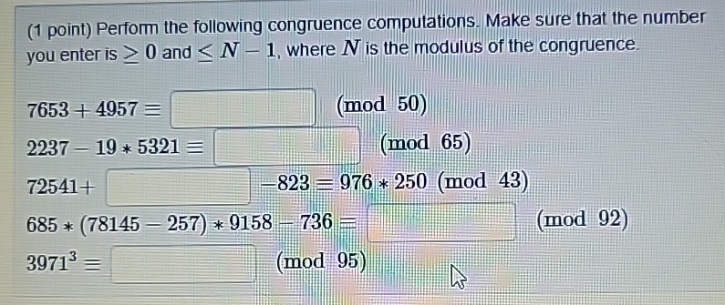 Solved (1 ﻿point) ﻿Perform the following congruence | Chegg.com