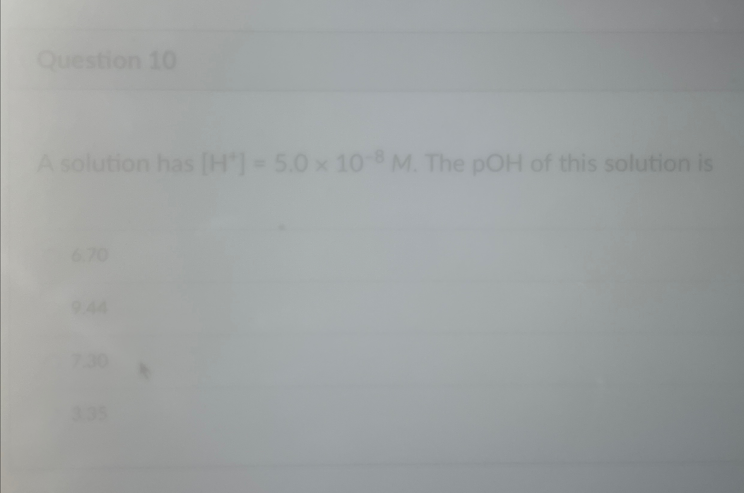 Solved Question 10A solution has [H+]=5.0×10-8M. ﻿The pOH of | Chegg.com