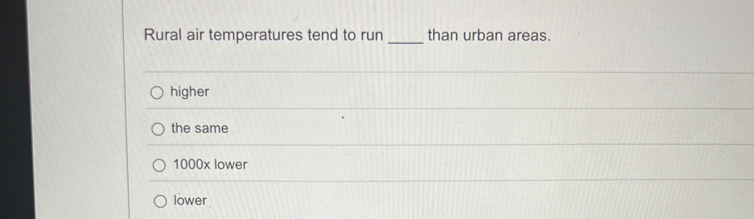 Solved Rural air temperatures tend to runthan urban | Chegg.com